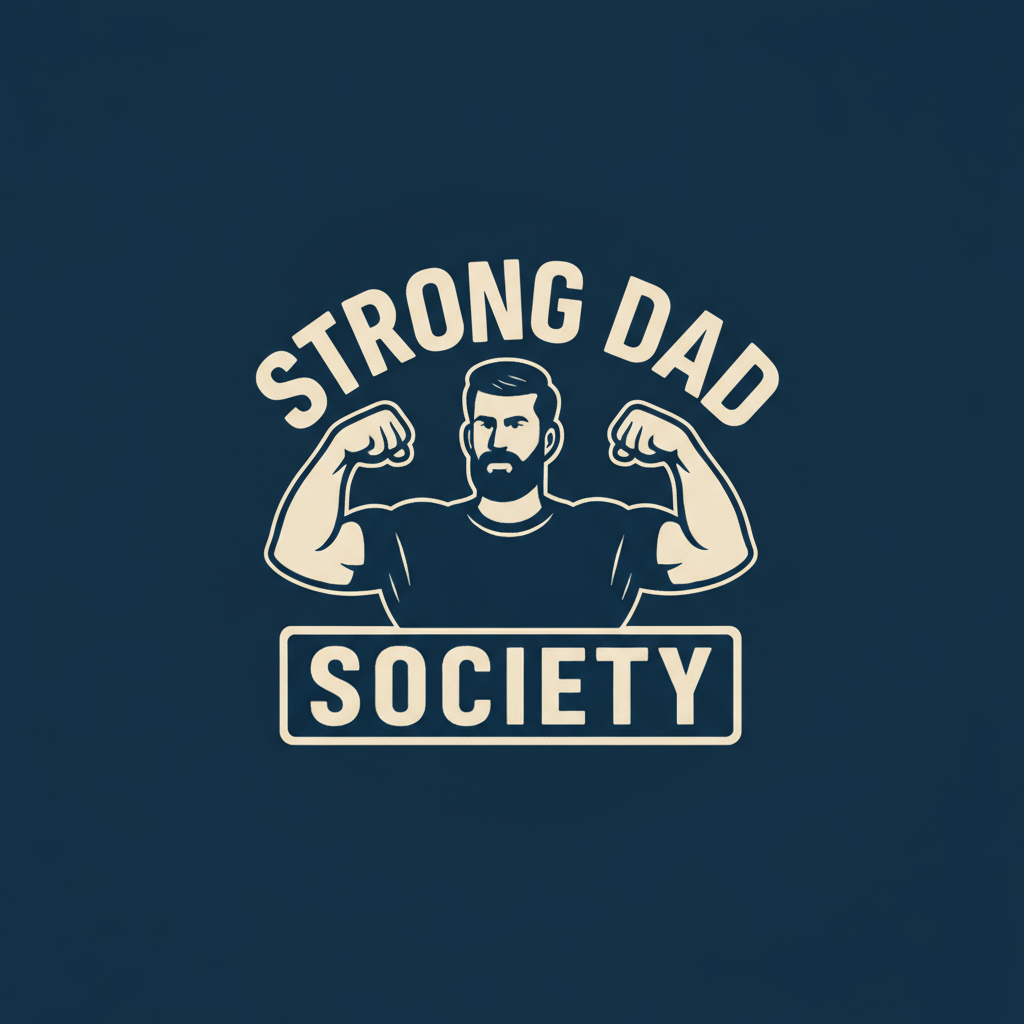 Strong Dad Society - Lead with Purpose, Create Impact